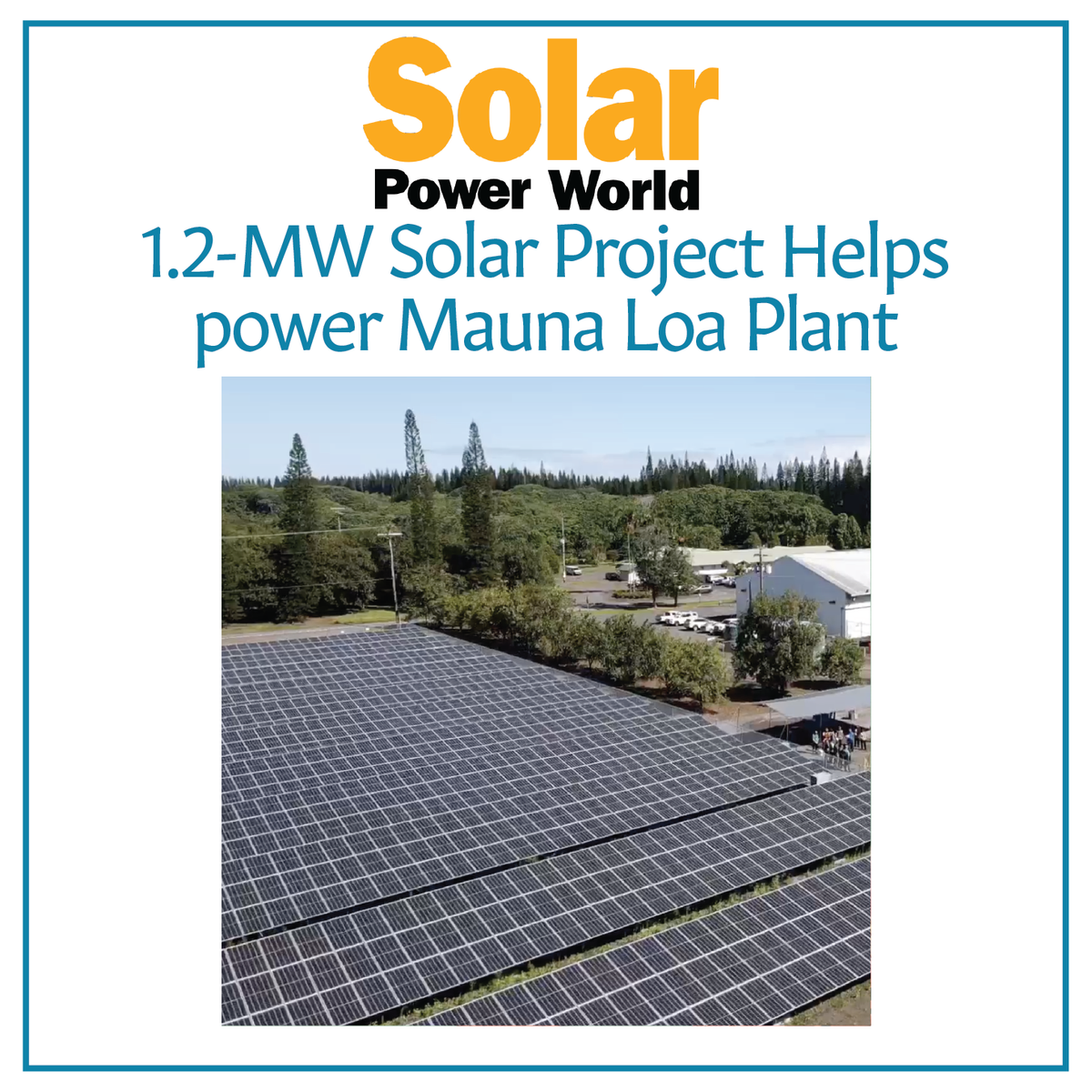 1.2-MW Solar Project Helps Power Mauna Loa Plant – Hawaiian Host X ...